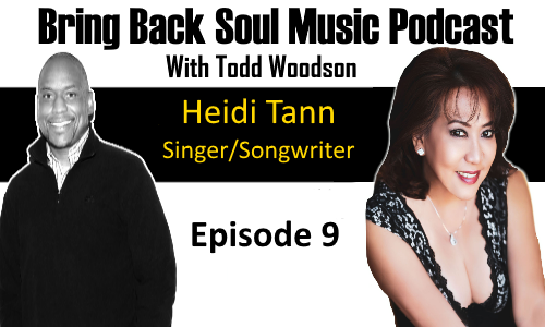 Episode 9 - A Conversation With Heidi Tann - Bring Back Soul Music